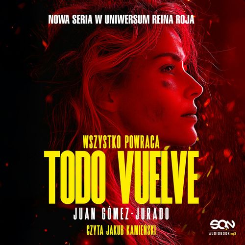 Todo Vuelve. Wszystko powraca. Tom 2 - Audiobook - Juan Gómez-Jurado ...