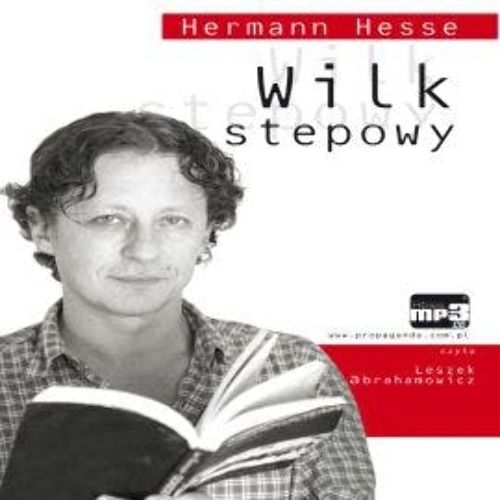 Wilk stepowy. - Audiobook - Hermann Hesse - Propaganda | Audioteka
