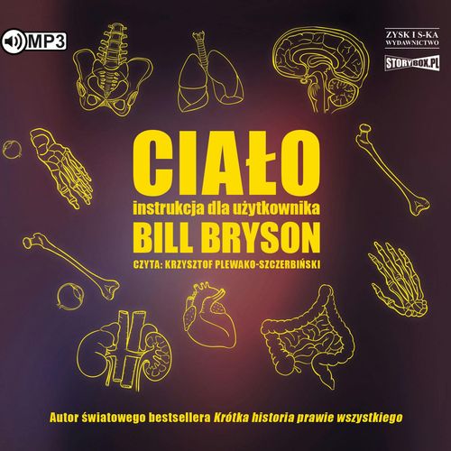 Ciało. Instrukcja dla użytkownika - Audiobook - Bill Bryson - ZYSK i S ...