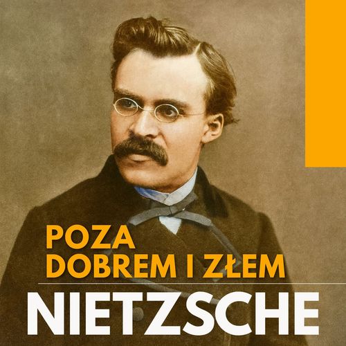 Poza dobrem i złem - Audiobook - Fryderyk Nietzsche - Wydawnictwo ...