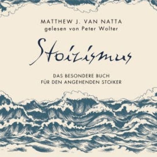 Stoizismus Hörbuch - Matthew Van Natta - FinanzBuch Verlag | Audioteka