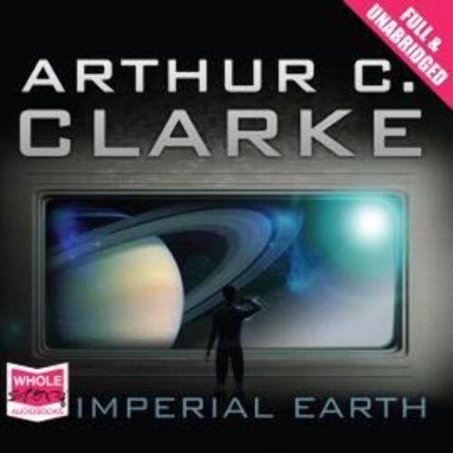 Imperial Earth - Audiobook - Arthur C. Clarke - W. F. Howes Ltd | Audioteka