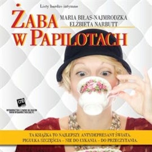 Żaba w papilotach - Audiobook - Elżbieta Narbutt, Maria Biłas ...