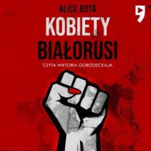Kobiety Białorusi - Audiobook - Alice Bota - Chmury | Audioteka