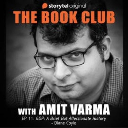 GDP: A Brief But Affectionate History Hörbuch - Amit Varma - Storytel ...