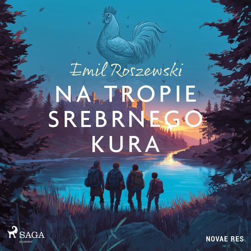 Na tropie srebrnego kura - Audiobook - Emil Roszewski - Saga Egmont ...