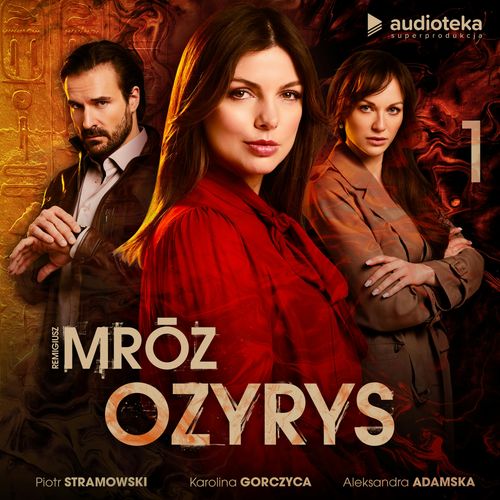 Ozyrys. Odcinek 1 - Audiobook - Remigiusz Mróz - Audioteka, Czwarta ...