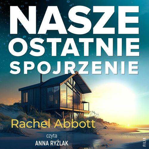 Nasze ostatnie spojrzenie. Stephanie King. Tom 4 - Audiobook - Rachel ...